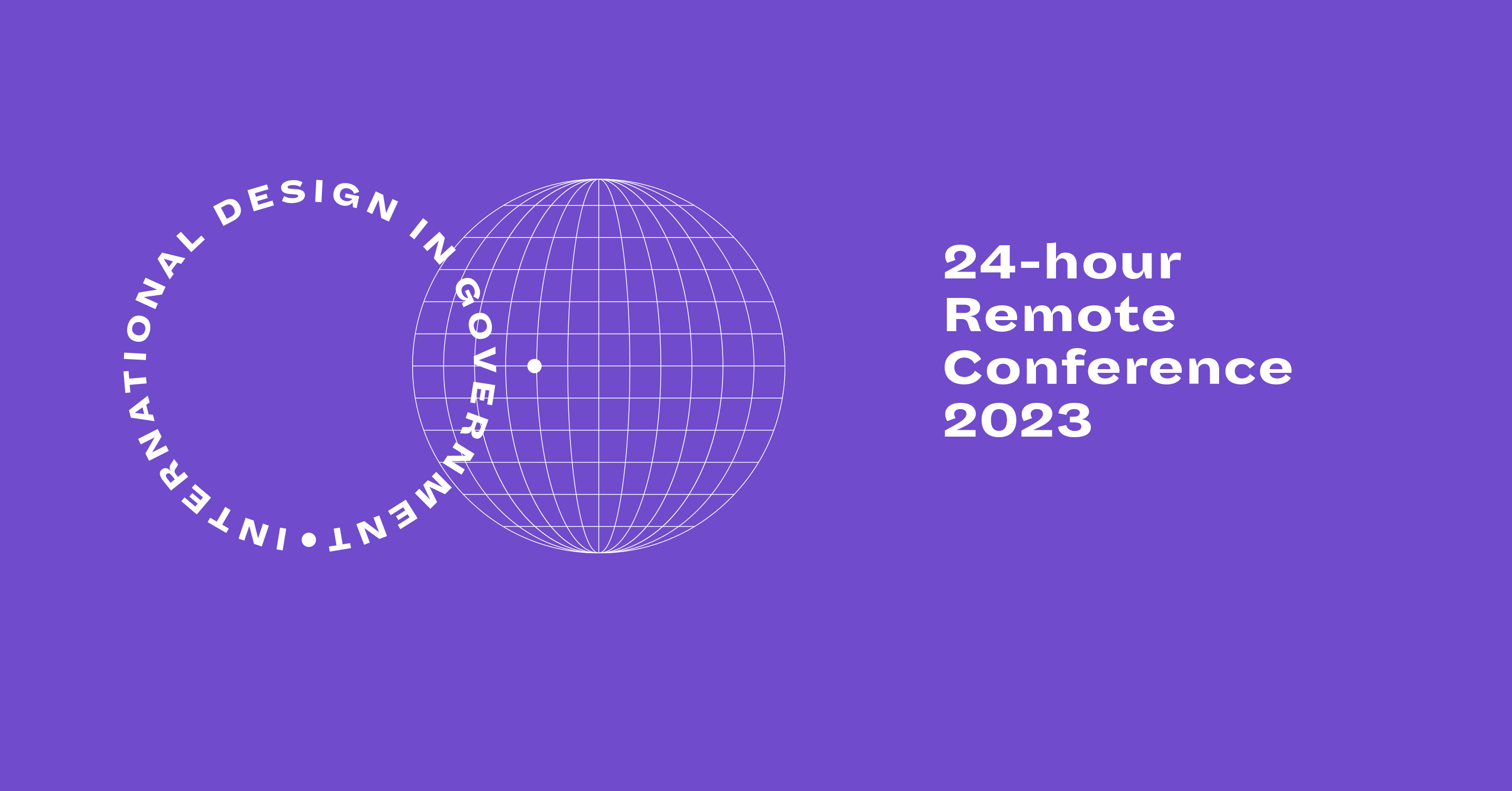 International Design in Government: 24-hour Remote Conference 2023